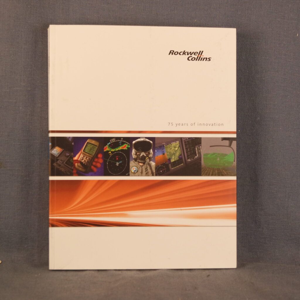 Rockwell Collins 75 Years of Innovation Softcover Last Shrinkwrap - Collins Book Shop